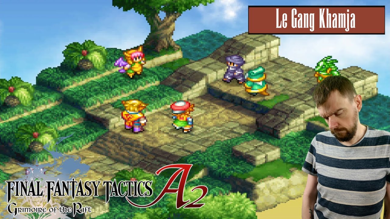 [FFTA2] Let's Play - Épisode 13 : Le Gang Khamja - YouTube