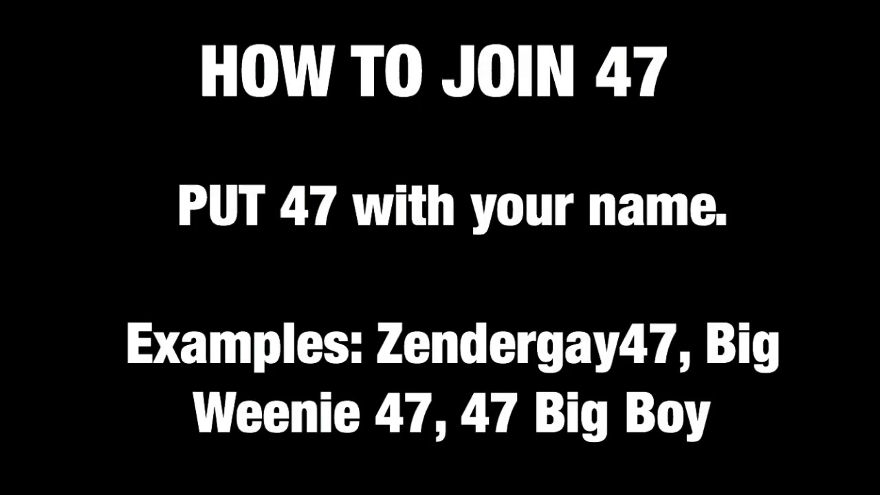 THE 47 GANG IS NOW ALLIED WITH RSG, TAZMC, AMEC. JOIN MY GANG CALLED 47 ...