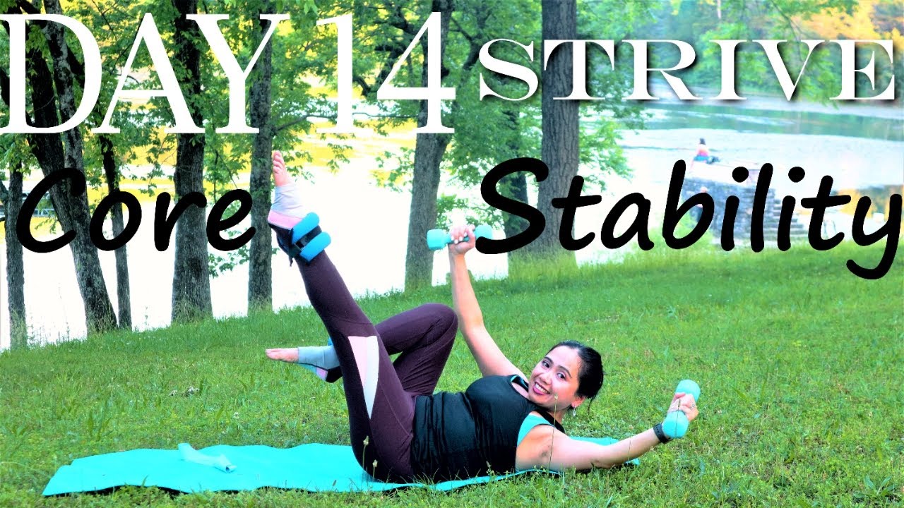 Day 14 STRIVE Core Stability Pilates Program Ankle Weights and ...