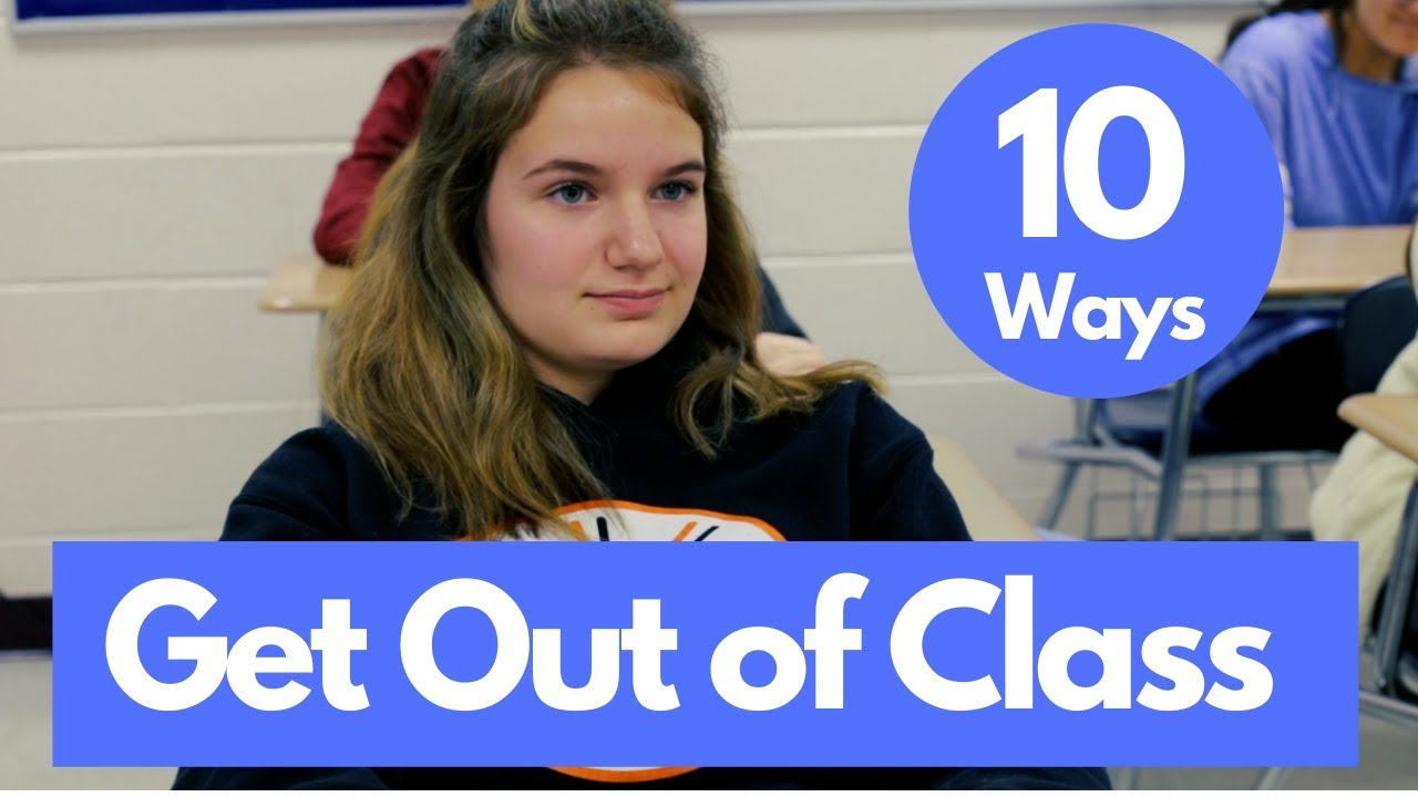 How to Get Out of Class - YouTube