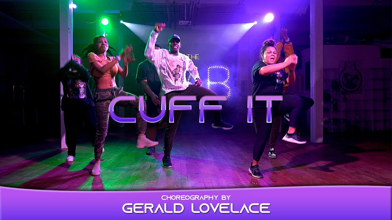 Cuff It - Gerald Lovelace Choreography - YouTube