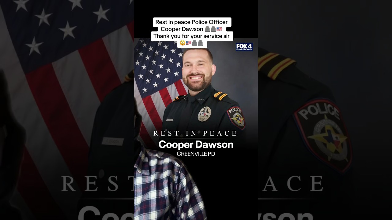 Rest in peace 🪦 Officer Cooper Dawson Thank you for your service sir 🪦 ...