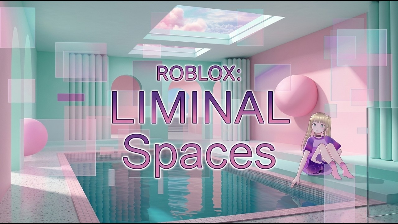 Roblox Liminal Spaces Dreamcore Exploration (Vtuber) - YouTube