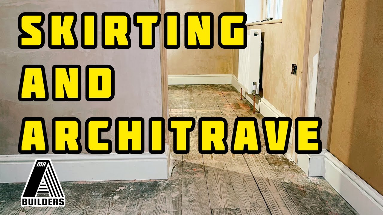 Skirting and Architrave hints and tips - Loft Conversion Series - YouTube