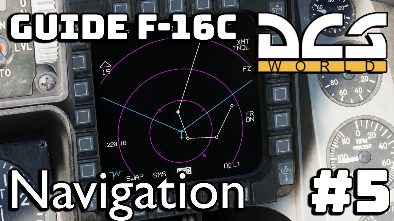Navigation - Tutoriel F-16C DCS #5 - YouTube