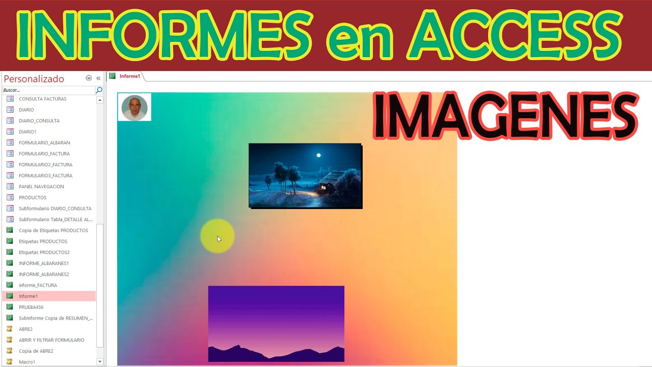 INFORMES en ACCESS (4) | Dar Diseño: IMAGENES. - YouTube