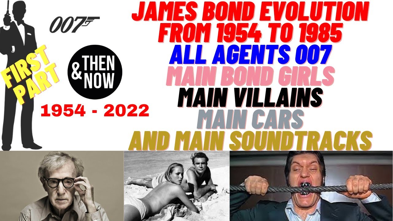 James Bond Evolution Then and Now 1954-2022 How They Have Changed All ...