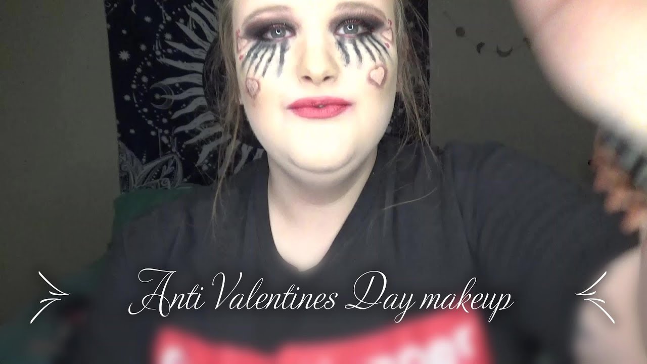 Anti Valentines Day Makeup Youtube