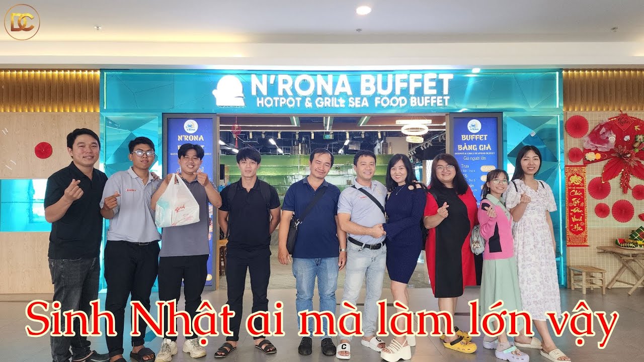 66# N'RONA Tạ Quang Bửu q8. Sinh Nhật ai mà cả nhà đc ăn buffet nè ...