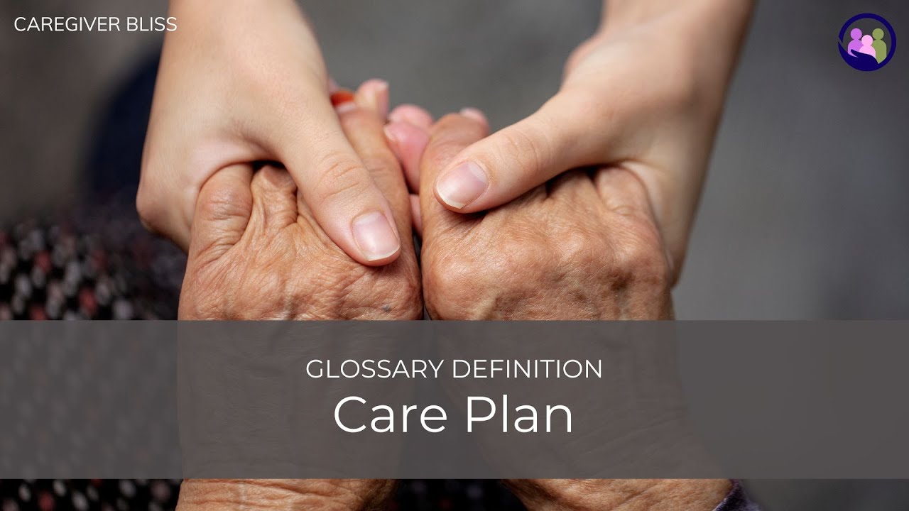 🌼 Care Plan | Glossary Definition 🌼 - YouTube