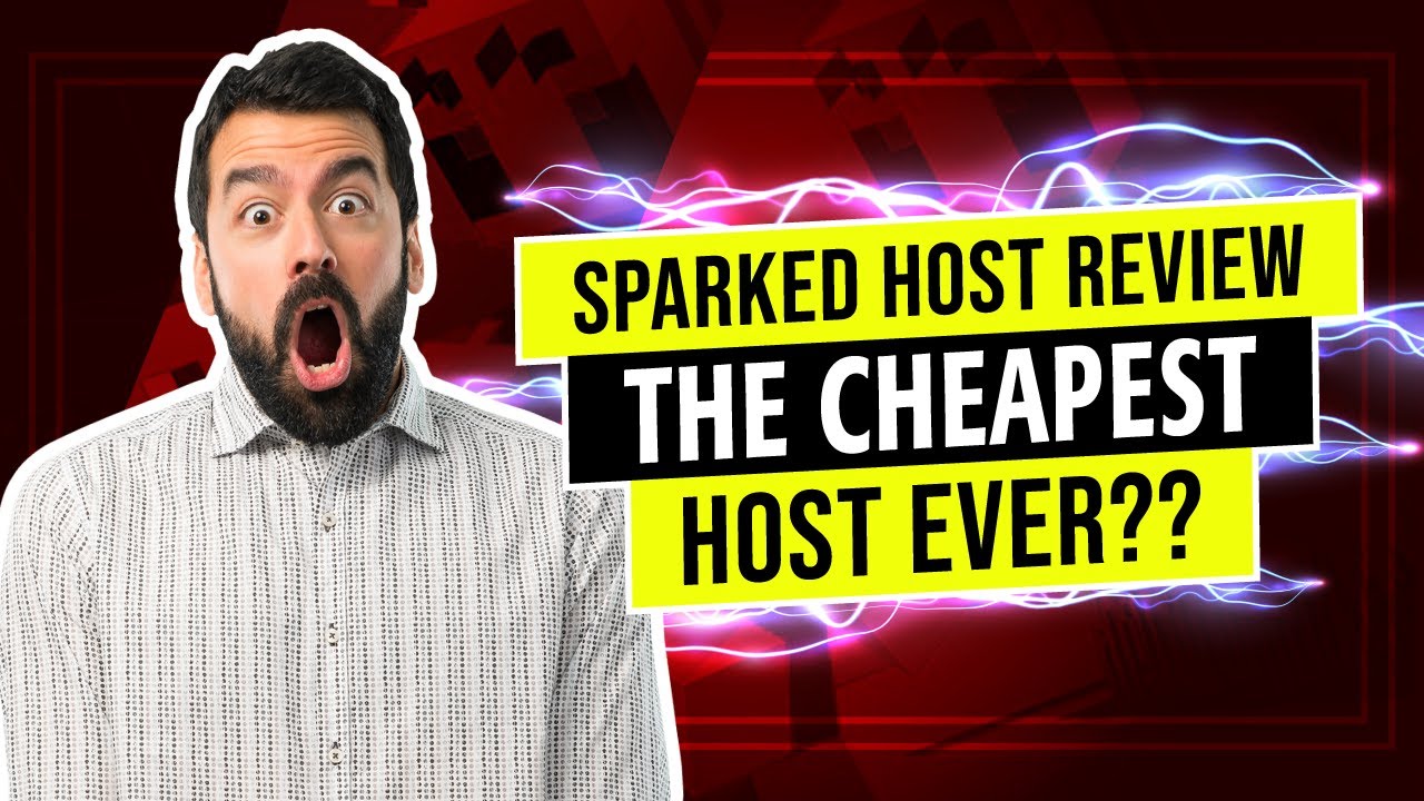 Sparked Host Review: Is Sparked Host Really DIRT Cheap? - YouTube