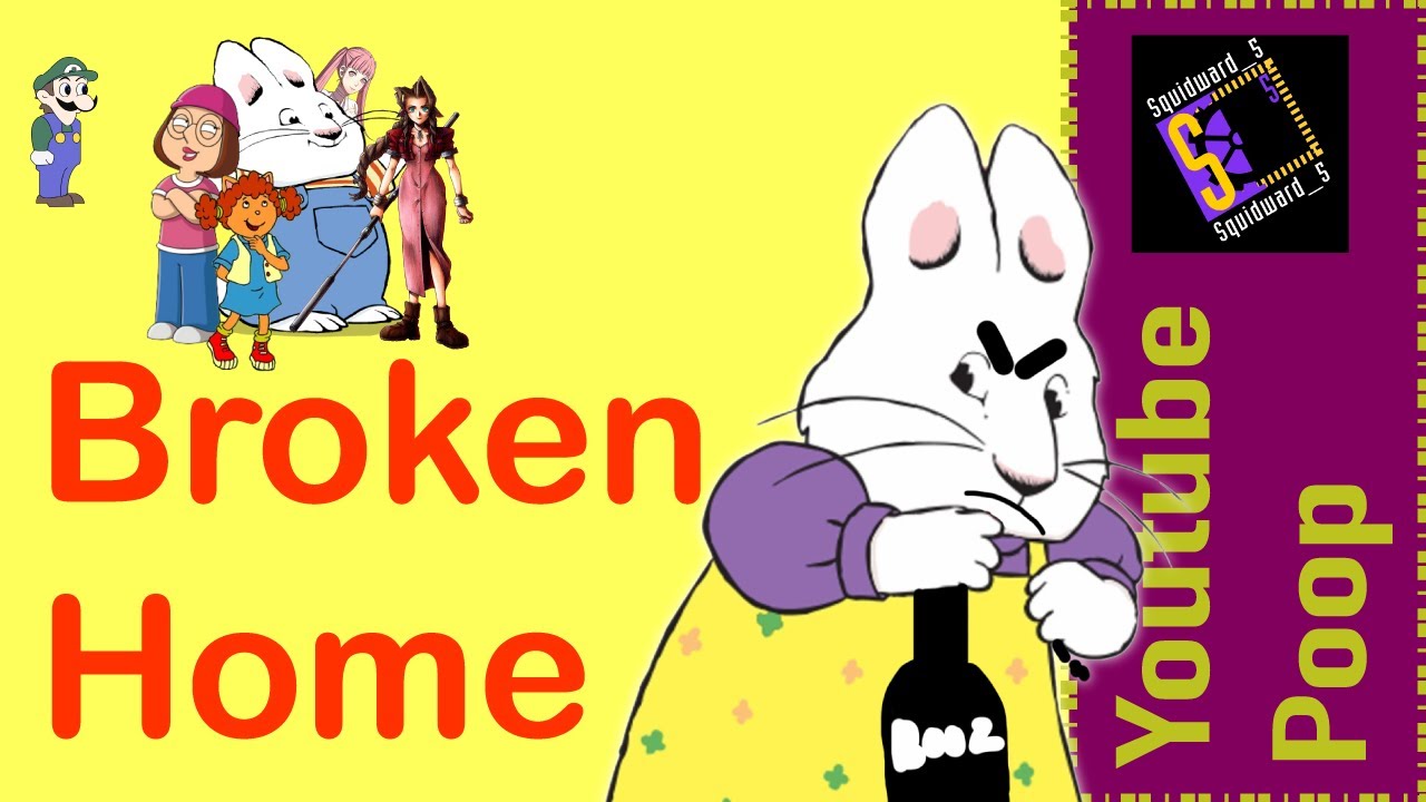 [YTP]: Max and Ruby: A broken Home - YouTube