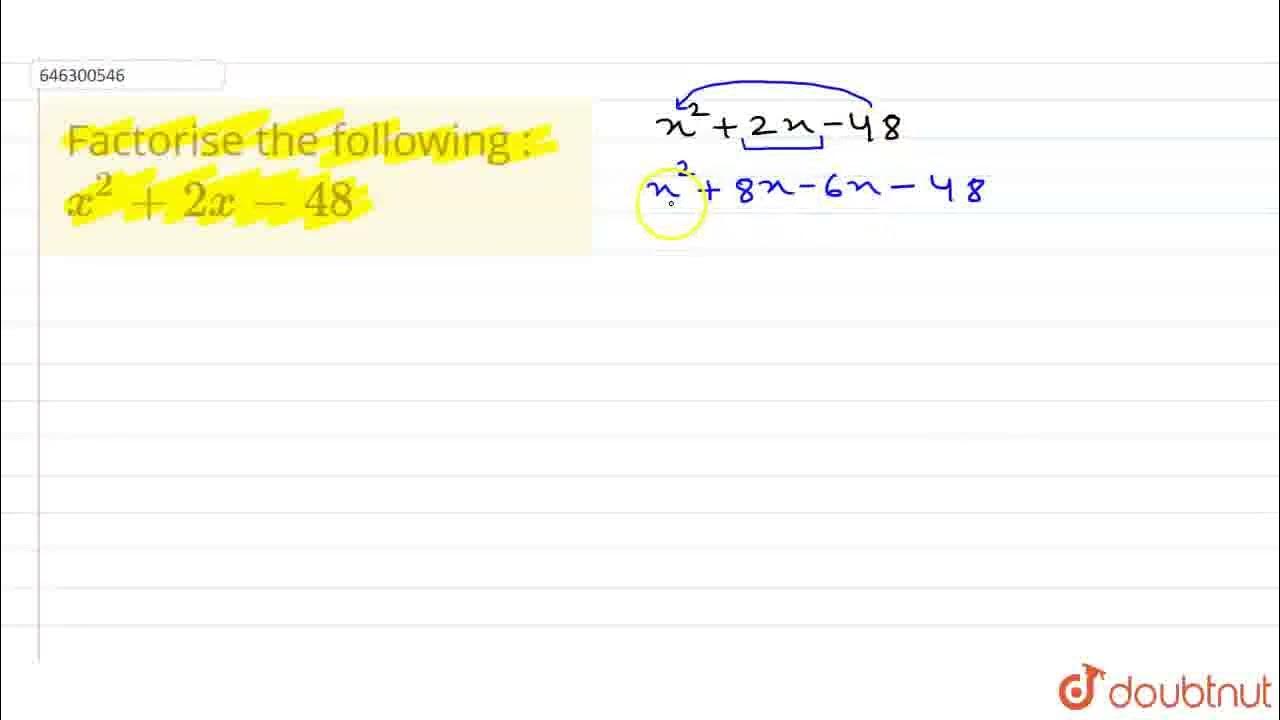 factorise-the-following-x-2-2x-48-class-7-factorisation-maths