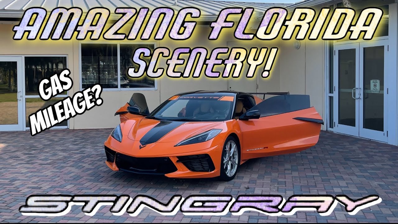 CORVETTE C8 AMPLIFY ORANGE AMAZING FLORIDA SCENERY And Gas Mileage Talk ...