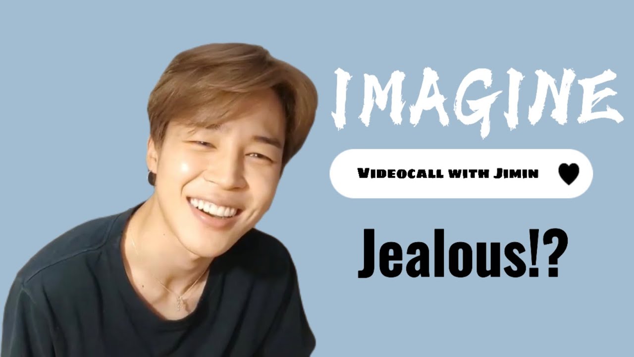 BTS IMAGINE//Jimin late night call//Jealous?// - YouTube
