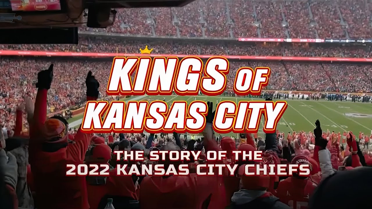 Kings of Kansas City: The Story of the 2022 Kansas City Chiefs | Team ...