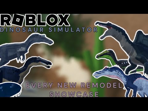 ROBLOX DINOSAUR SIMULATOR | EVERY NEW REMODEL AND SUCHOMIMUS SHOWCASE ...