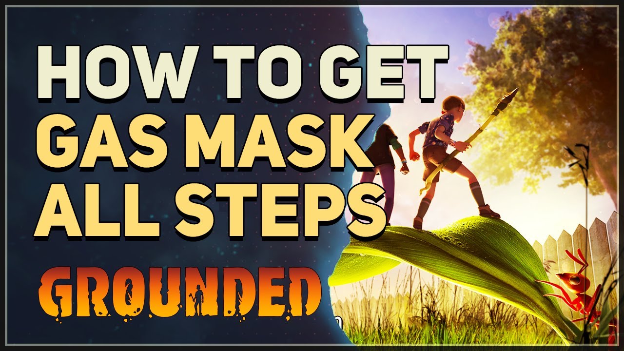 How to get Gas Mask Grounded - YouTube