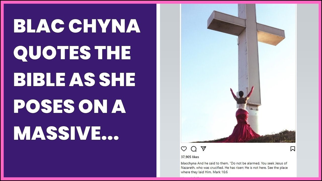 BLAC CHYNA QUOTES THE BIBLE AS SHE POSES ON A MASSIVE CROSS AT EASTER ...