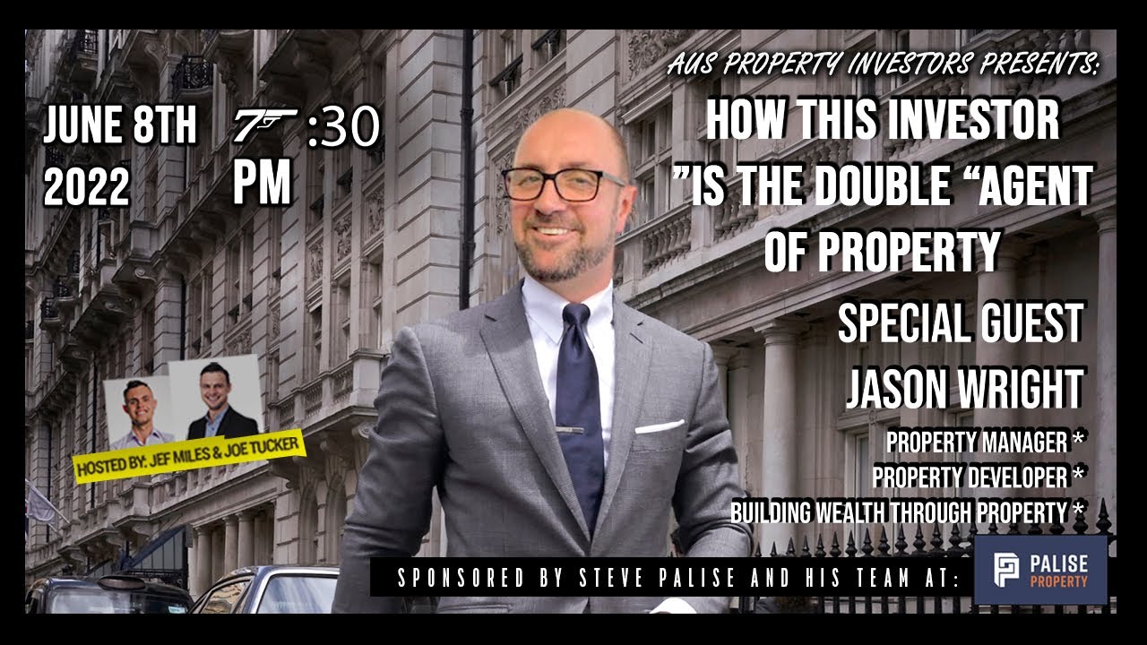 How this investor is the "Double Agent" of Property - Jason Wright ...