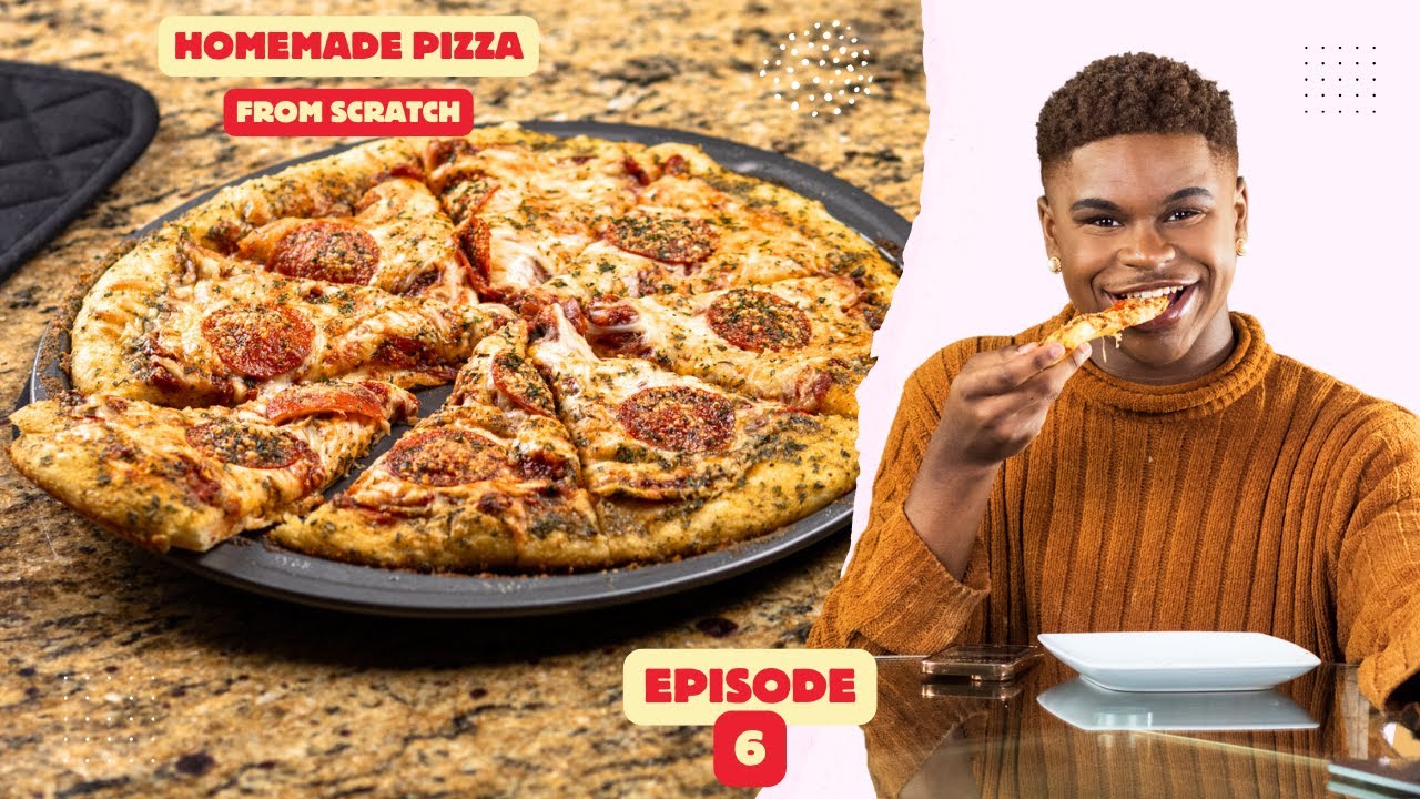 Episode 6: Pizza from SCRATCH - YouTube