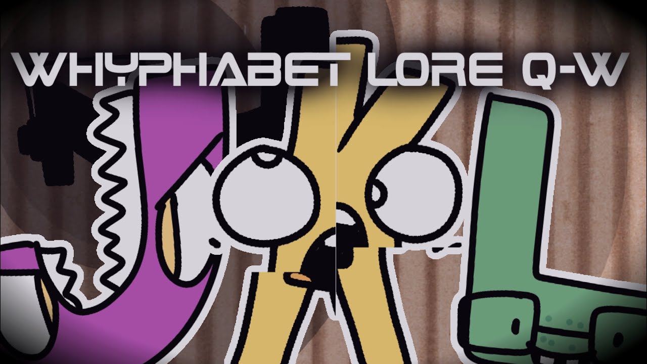 Whyphabet Lore [Q-W] - YouTube