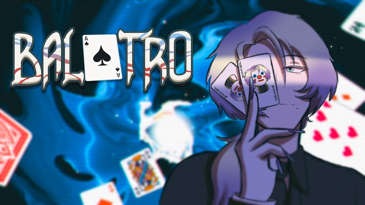 【BALATRO】 lucky at cards, unlucky in everything else【NIJISANJI EN ...