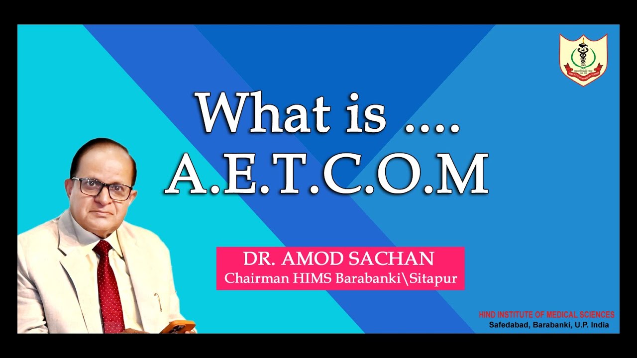 What is A.E.T.C.O.M.By Dr. Amod Sachan- Amod Foundation - YouTube