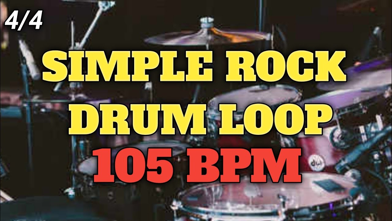 SIMPLE ROCK DRUM LOOP 105 BPM - YouTube