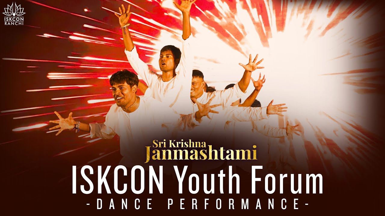 ISKCON Youth Forum : Dance Performance | Sri Krishna Janmashtami ...