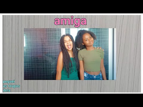 Provando roupas da minha amiga ✨(Emilly)