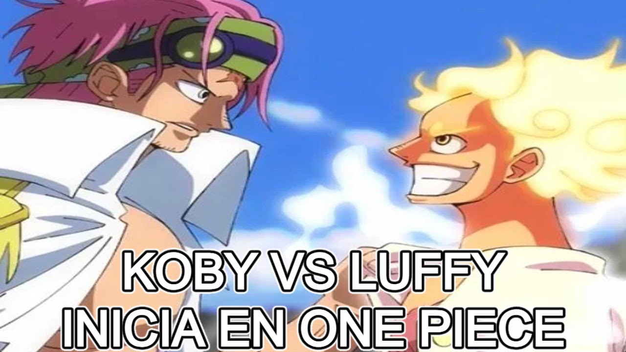 LUFFY VS COBY INICIA EN ONE PIECE | LA GRAN BATALLA CONTRA KUROHIGE EN ...