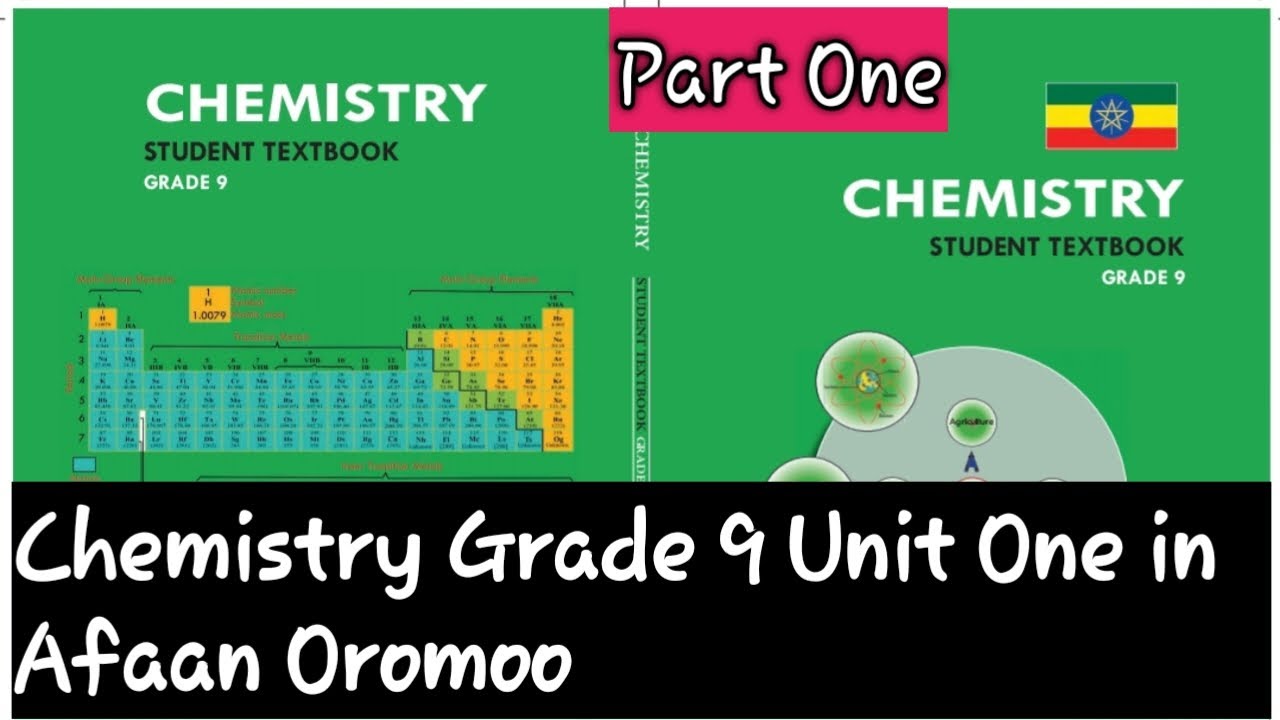 Chemistry Grade 9 Unit 1 by Afaan Oromoo - YouTube