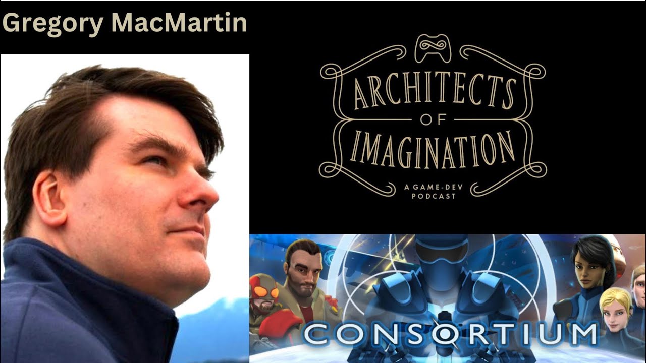 Video Game Development veteran GREGORY MACMARTIN! Architects of ...