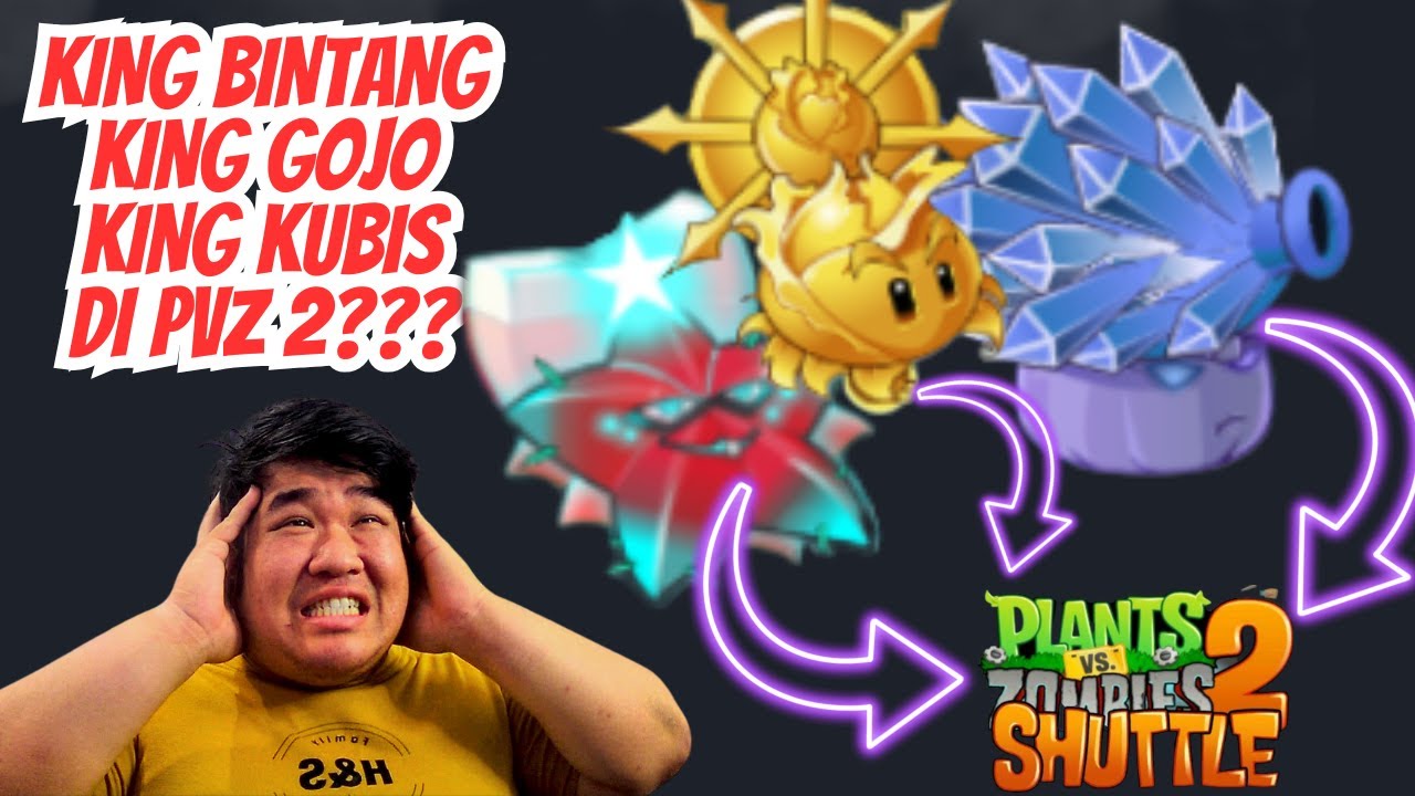 PVZ 2 SHUTTLE x PVZ FUSION !! KING BINTANG DI PVZ 2 ?!! - YouTube