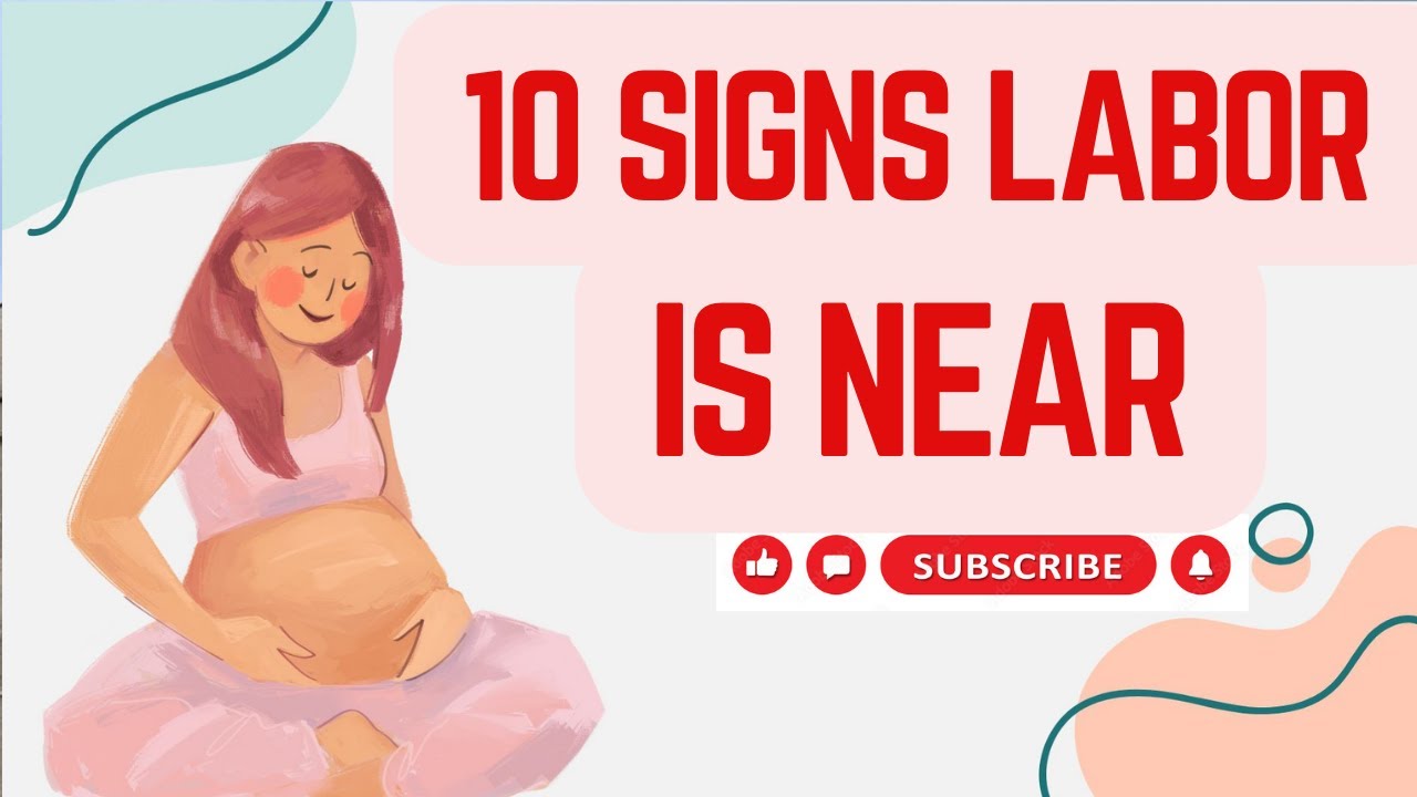 10 Labor Signs You Can't Ignore! How to Know When It's Time - YouTube