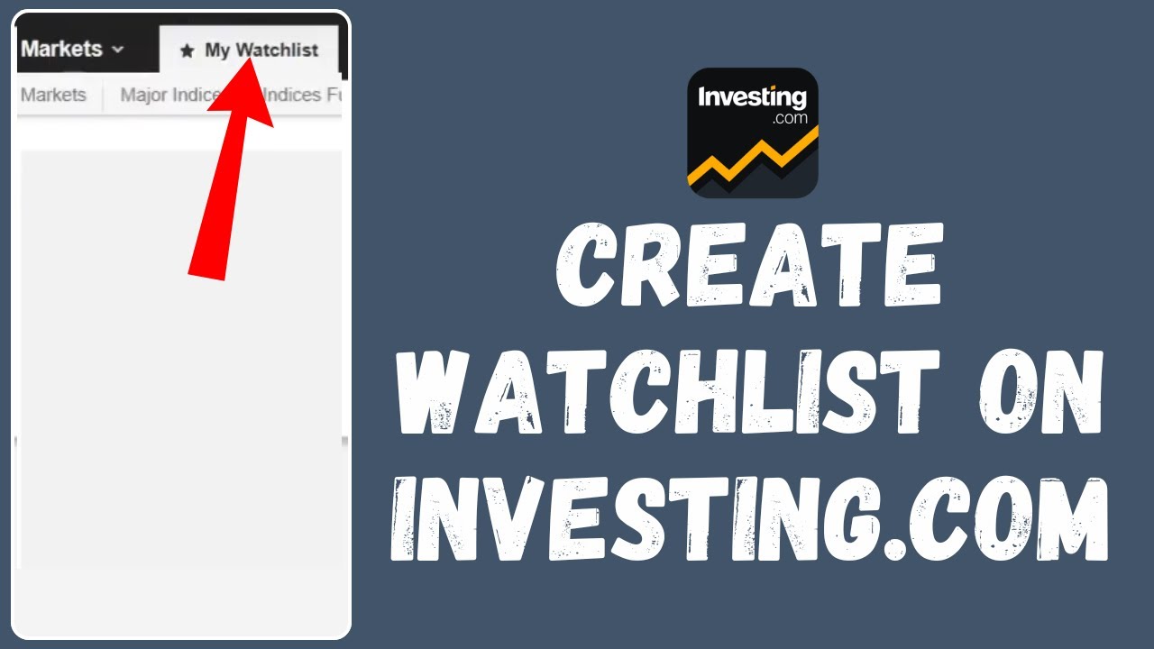 How to Create Watchlist on Investing.Com (2024) | Investing Tutorial ...