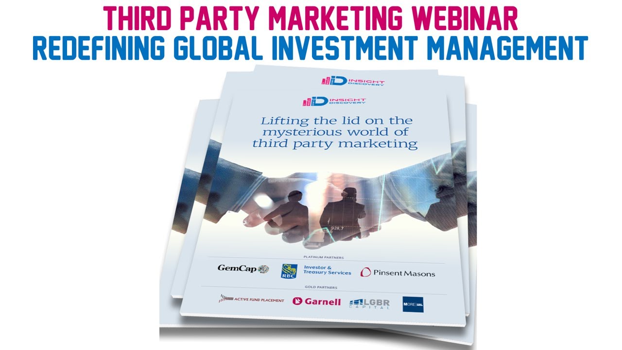 Third Party Marketing webinar - redefining global investment management ...