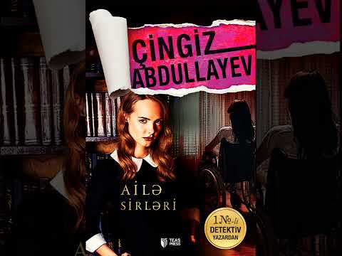 Çingiz Abdullayev. Ailə sirləri 1-ci fəsil (Səsli kitab)