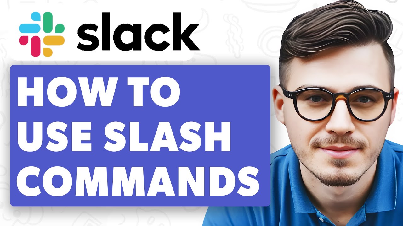 How To Use Slash Commands On Slack [2025 Guide] - YouTube