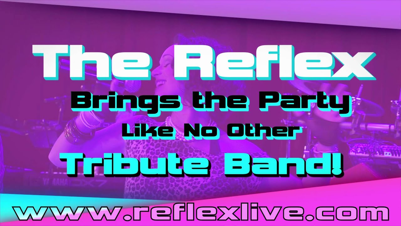 The Reflex 80's Tribute Promotional Video - YouTube