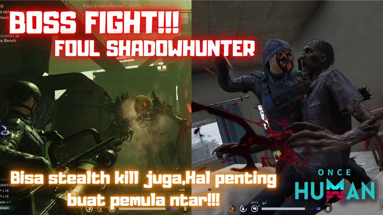 ONCE HUMAN CBT : BOSS FIGHT FOUL SHADOWHUNTER!!! | TIPS UTAMA DALAM ...