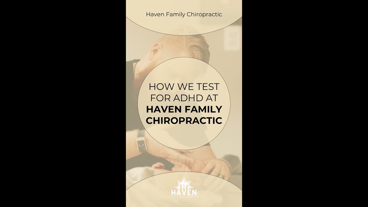 How We Test For ADHD At Haven Family Chiropractic - YouTube
