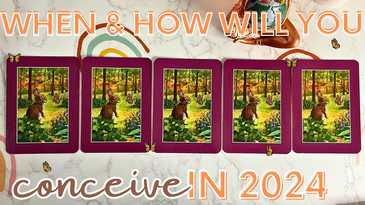 Conception Reading | What month will you conceive in 2024? & How ...