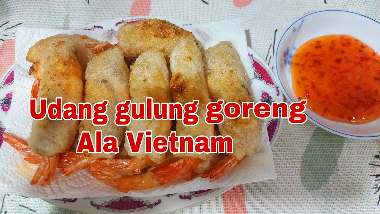 Masak Bareng Mama Mey - Fried Shrimp Spring Rolls Recipe - Resep Udang ...