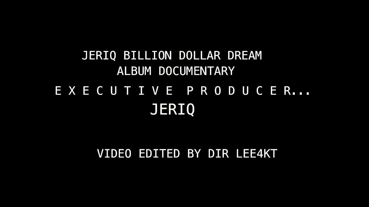 Jeriq- Billion dollar dream ( album documentary ) - YouTube
