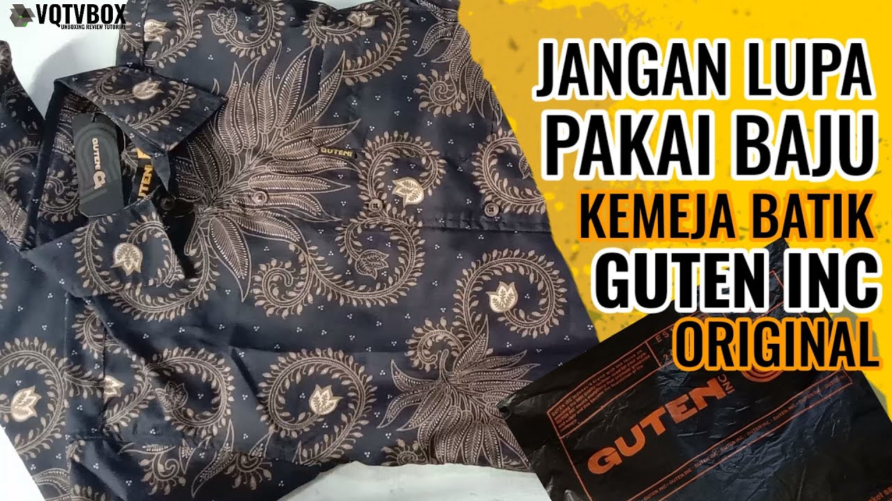 REVIEW KEMEJA BATIK GUTEN INC ORIGINAL GIBRAN BATIK SLIM FIT - YouTube