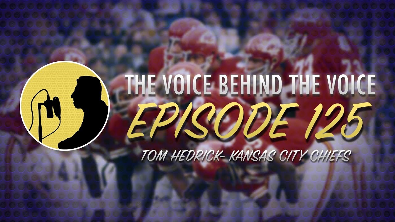 Episode 125 - Tom Hedrick, Kansas City Chiefs - YouTube