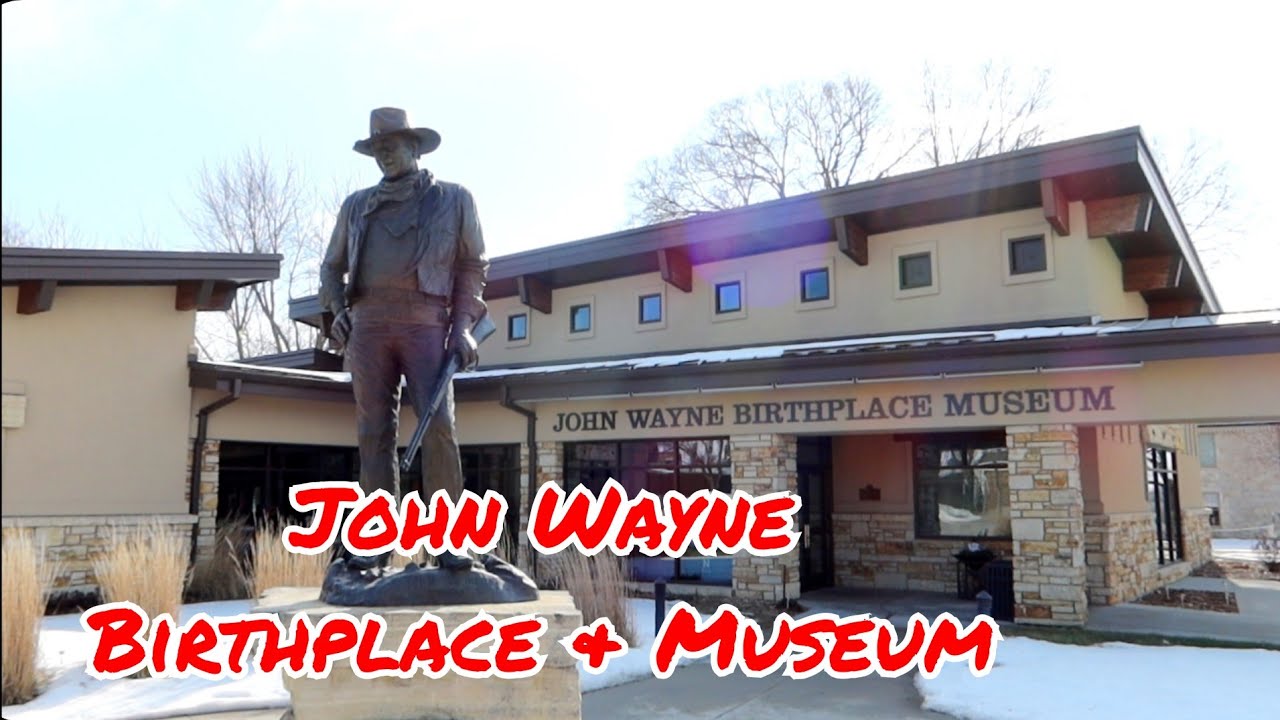 JOHN WAYNE BIRTHPLACE HOME & MUSEUM Winterset Iowa - YouTube