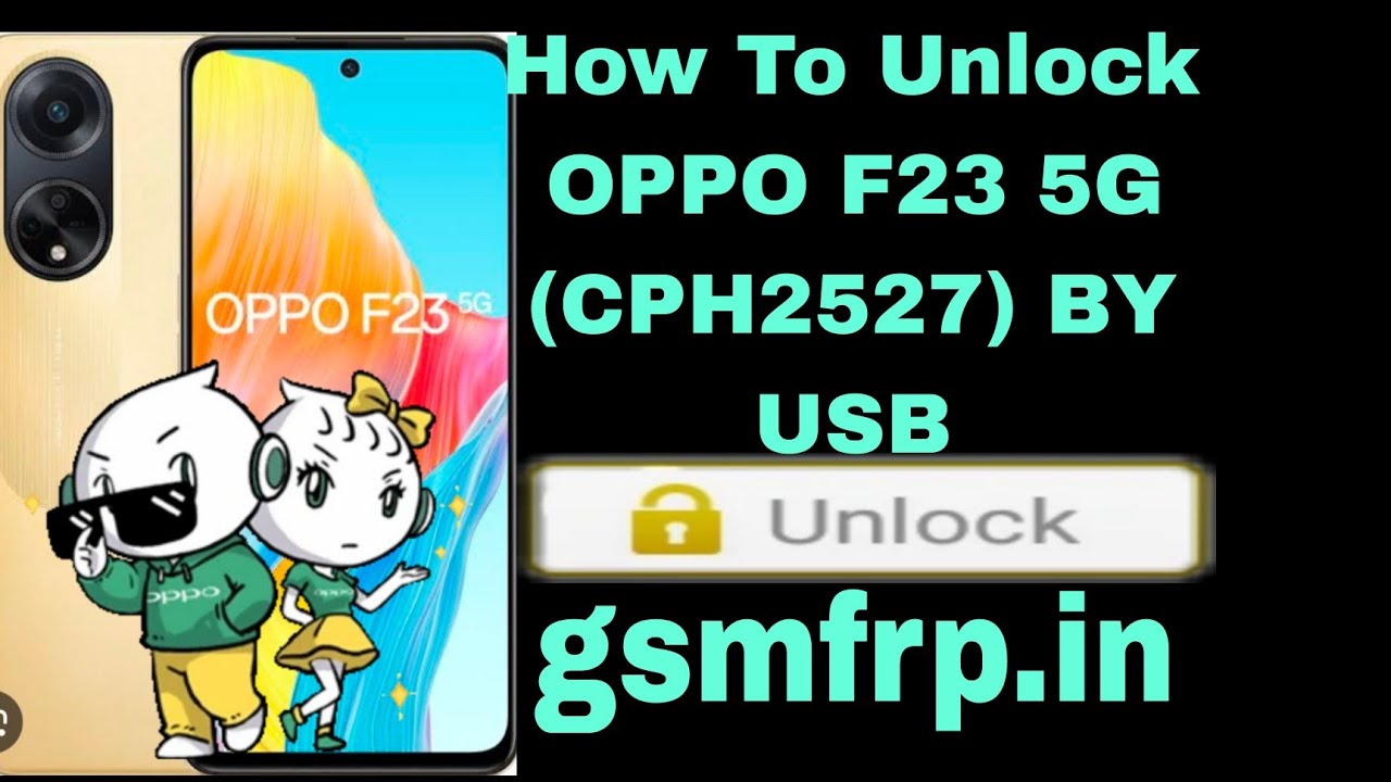 How To Unlock Frp OPPO F23 5G (CPH2527) BY USB #oppofrpunlock - YouTube